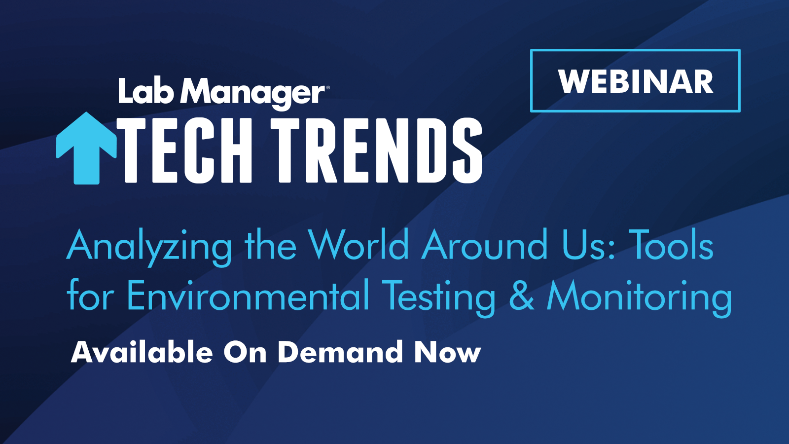 Tools for Environmental Testing & Monitoring Webinar