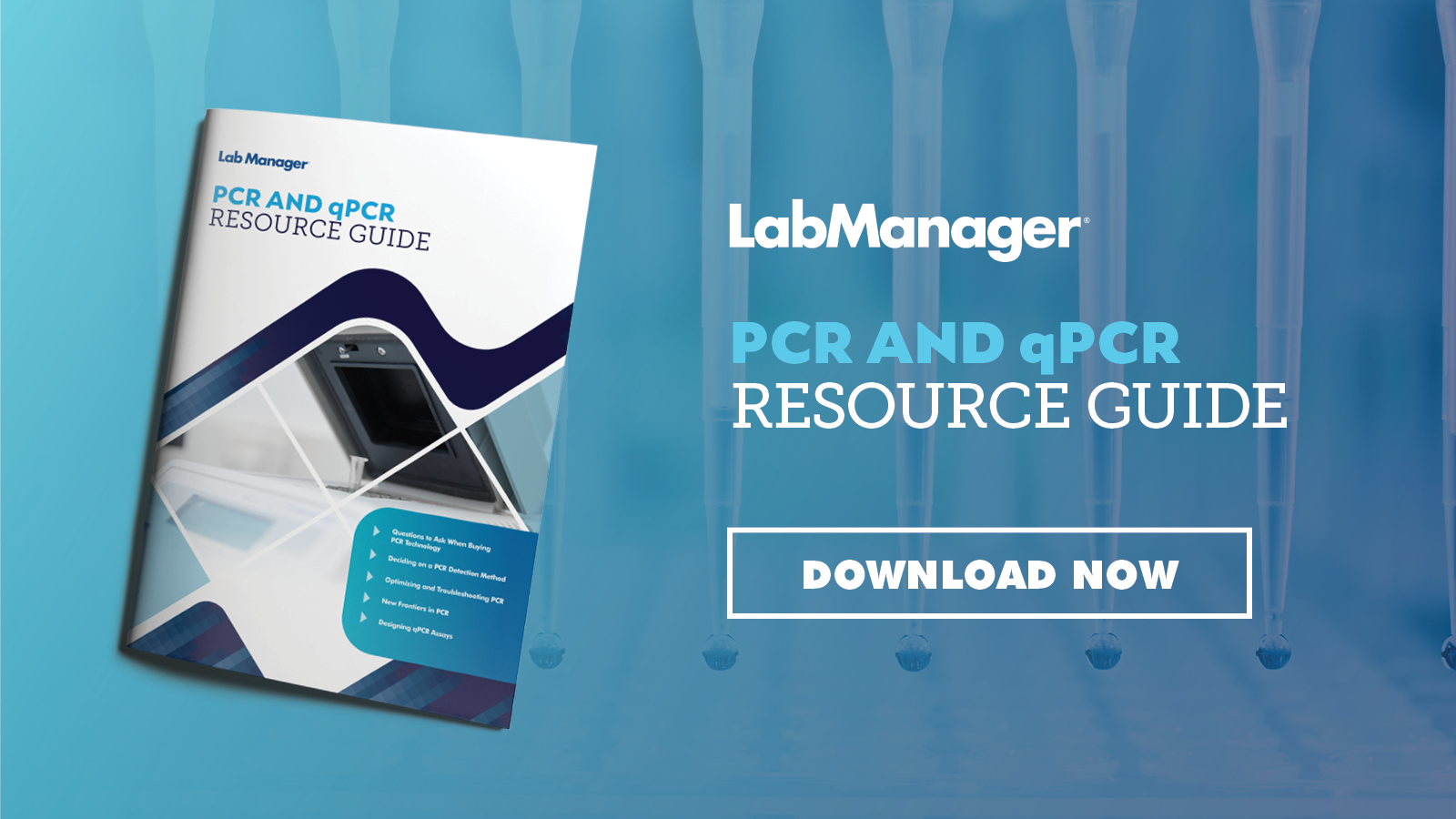 PCR and qPCR Resource Guide | Lab Manager
