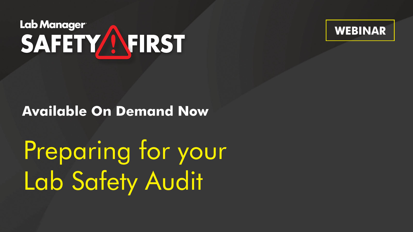 Preparing for your Lab Safety Audit