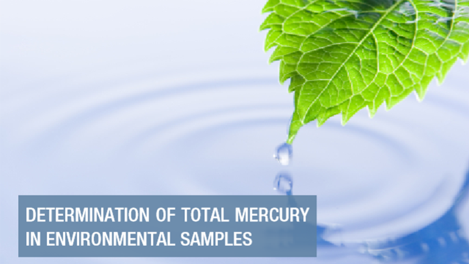 Direct Analysis for Mercury Detection | Lab Manager